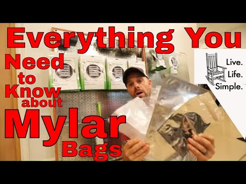 Everything You Need to Know About MYLAR Bags & Freeze Dried Food Storage -- Food Storage Video #3