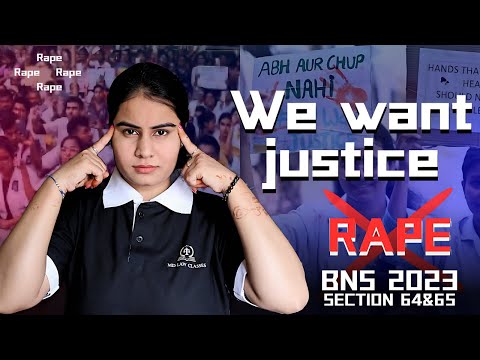 RAPE & PUNISHMENT OF RAPE ! BNS 2023 SECTION 63 AND 64