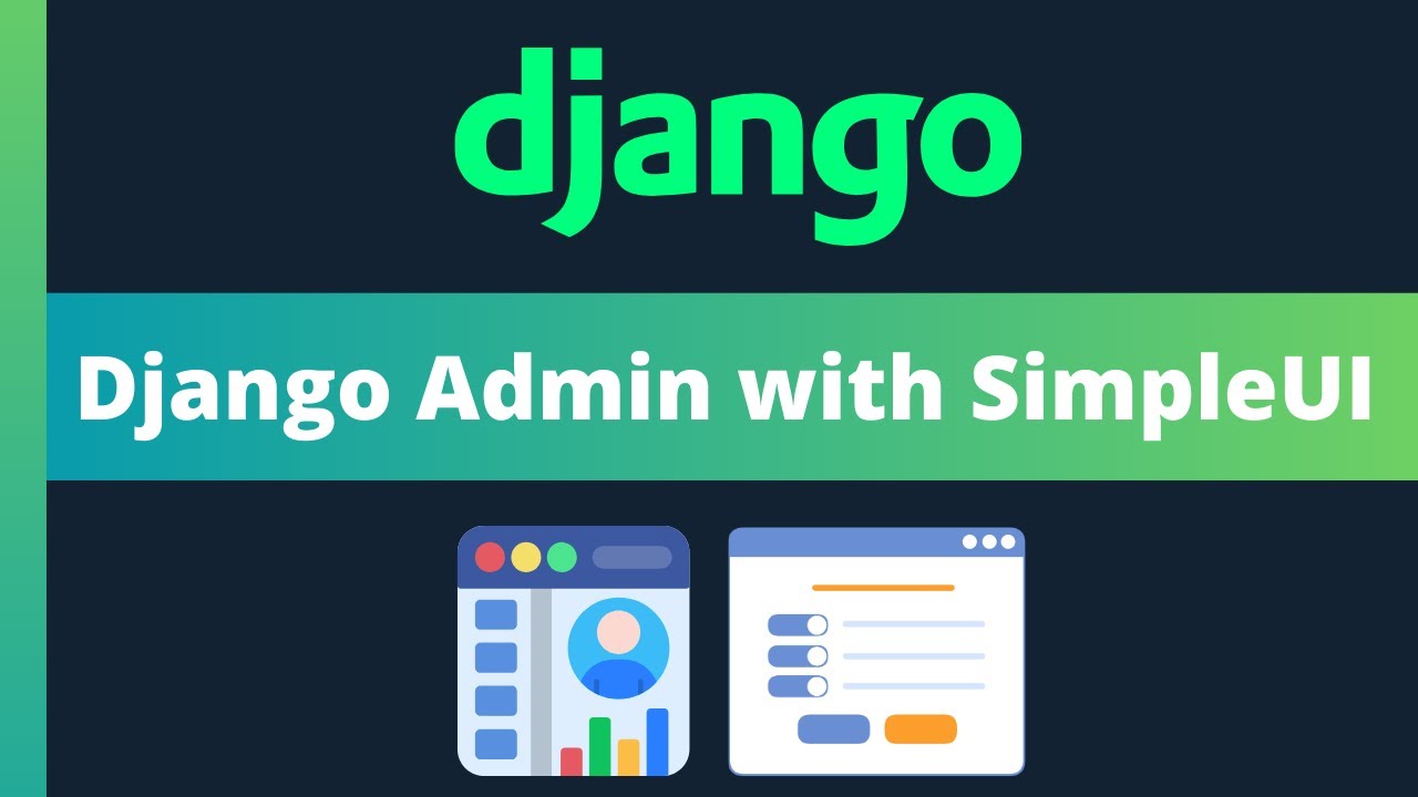 Customise the Django admin with SimpleUI