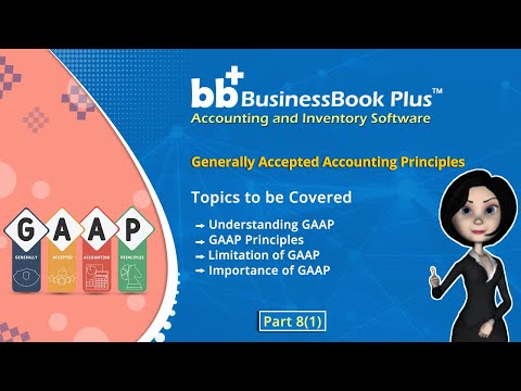 Generally Accepted Accounting Principles | Part-8 (1) Accounting Series