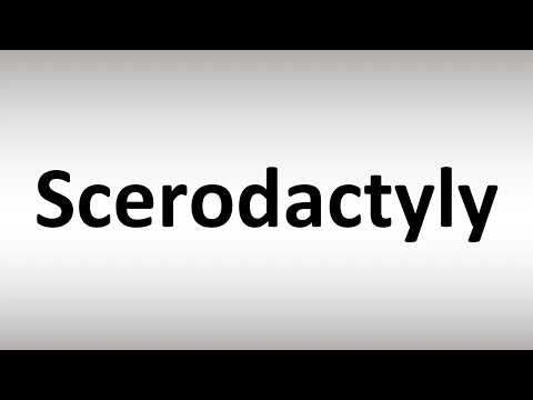 How to Pronounce Scerodactyly