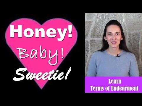 Terms of Endearment - U.S. Culture & English Vocabulary