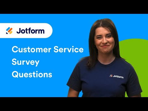 Excellent Customer Service Survey Questions