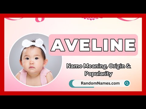 Aveline - Baby Girl Name Meaning, Origin & Popularity - RandomNames.com