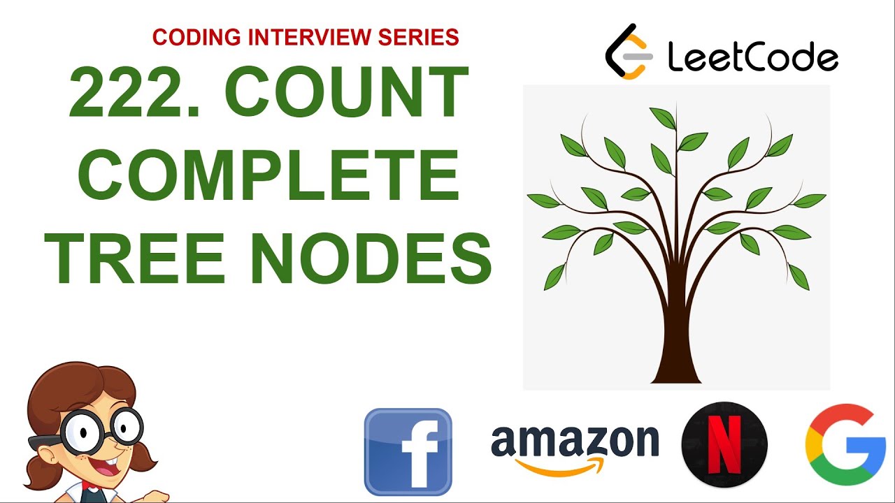 Count Complete Tree Nodes | Leetcode 222 | FAANG interview question