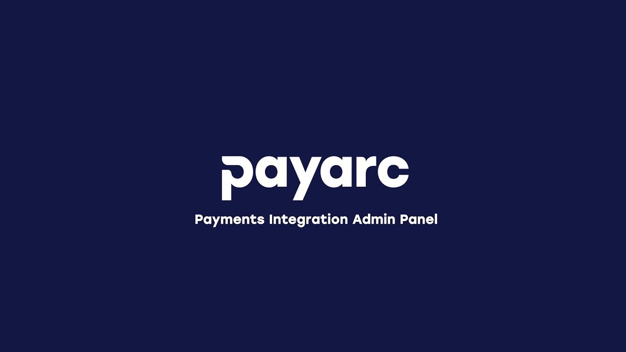 PAYARC's Magento Integration - Admin Panel