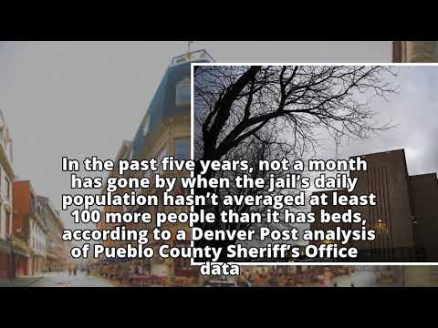Pueblo County officials warned their jail is…