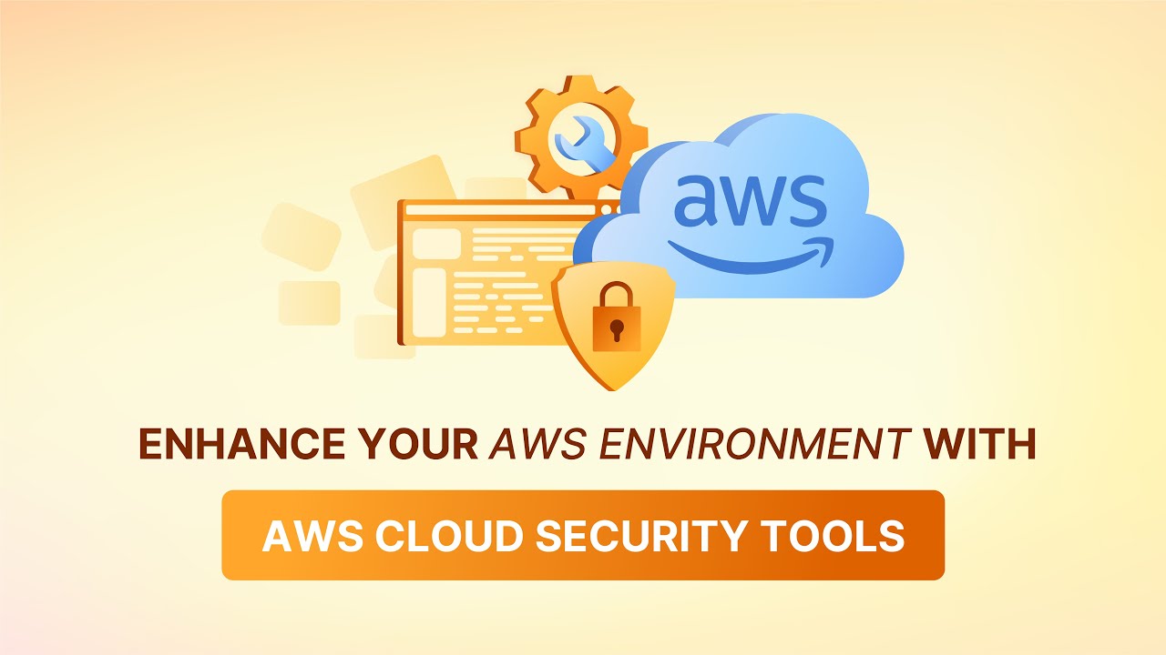 Top 15 Amazon Web Services Cloud Security Tools