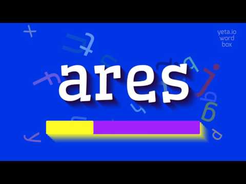 How to say "ares"! (High Quality Voices)