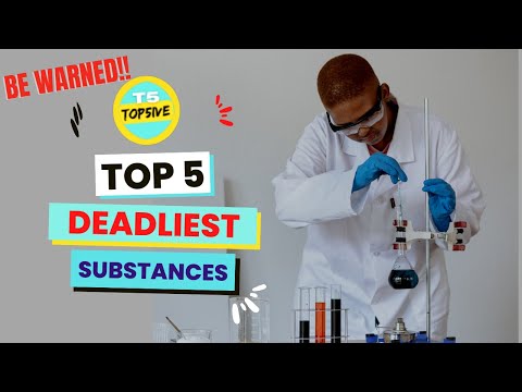 Deadliest Substances You Should Avoid । BE WARNED