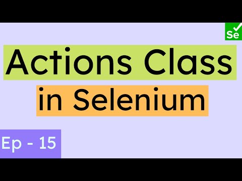 What is Action class in Selenium | Selenium tutorial for beginners | SN