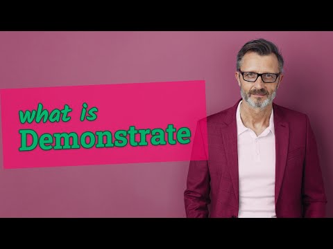Demonstrate | Meaning of demonstrate