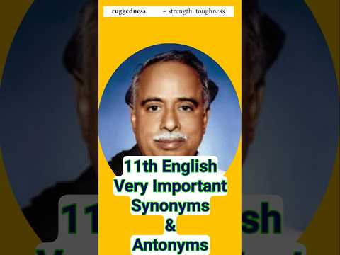 Ruggedness | 11th English #synonyms #antonyms #exam