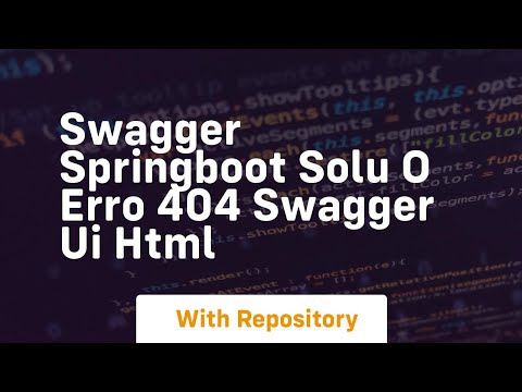Swagger springboot solu o erro 404 swagger ui html