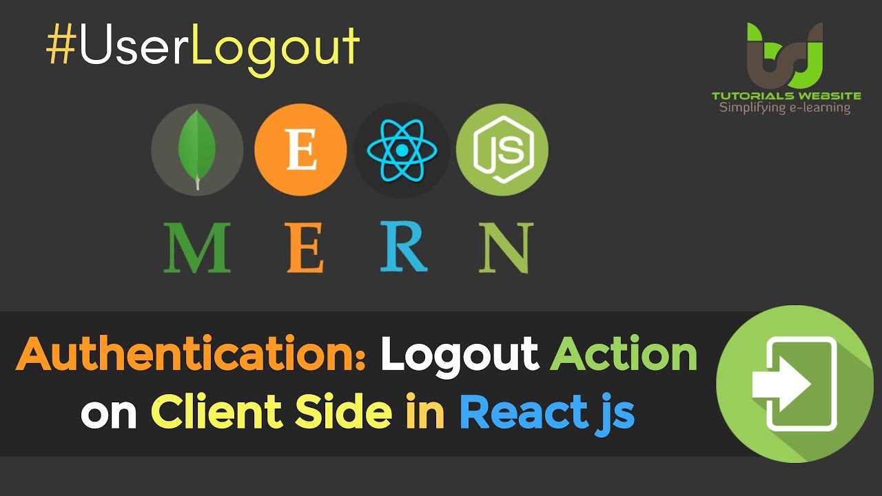 Authentication User Logout Action On Client In Reactjs Tutorialswebsite