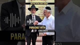 Parashat Rééh 5783 (2023) - Message du Rav avant Shabbat - ToratHaim