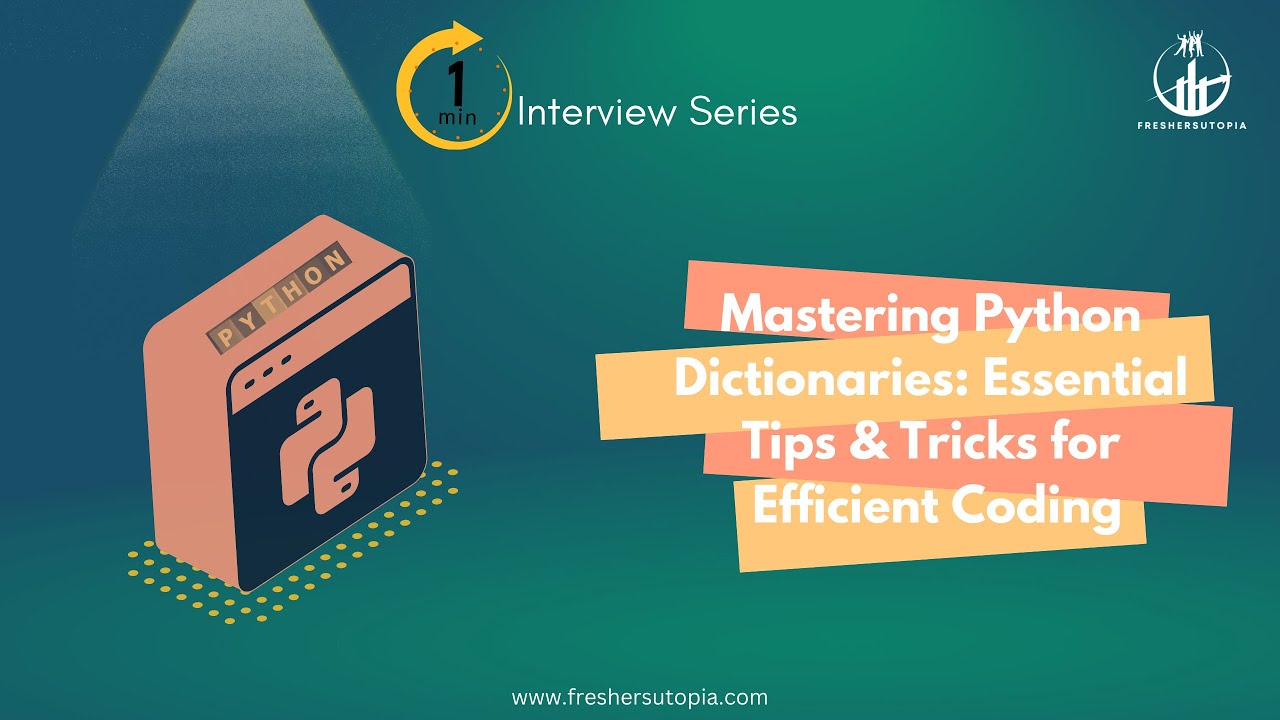Mastering Python Dictionaries: Essential Tips & Tricks for Efficient Coding