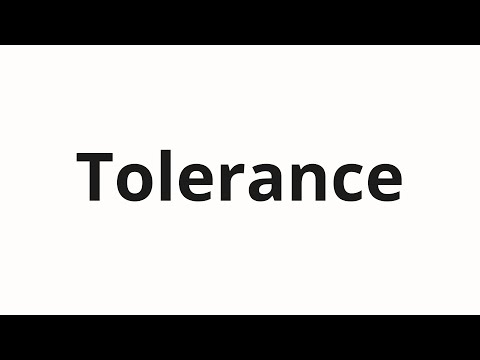 How to pronounce Tolerance