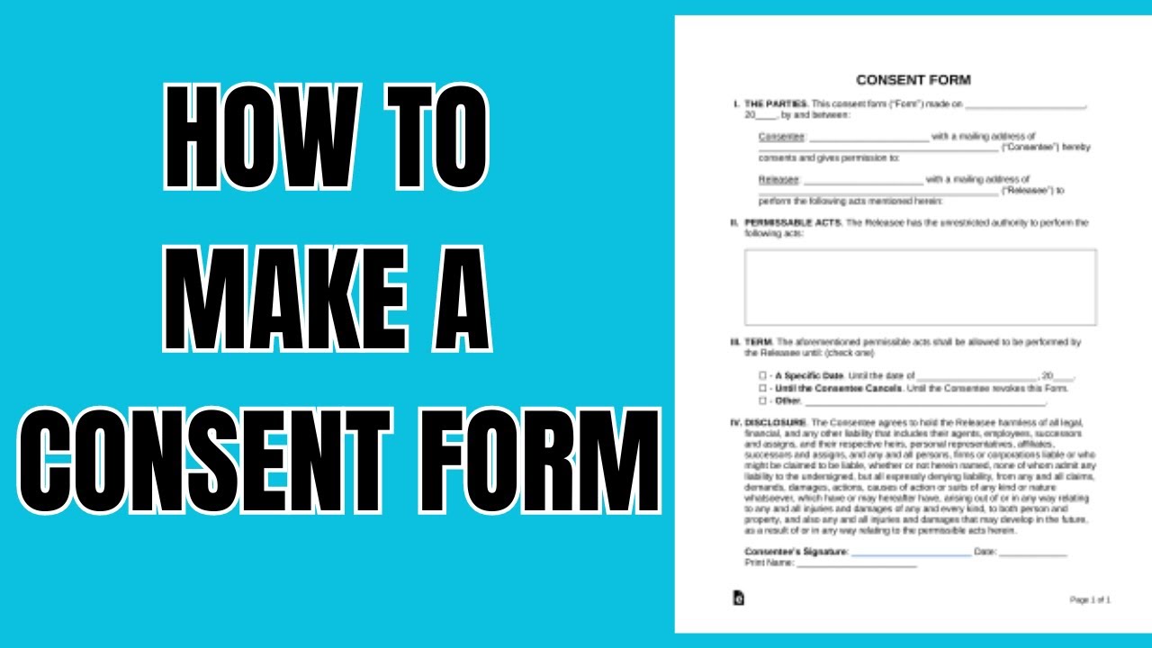 HOW TO MAKE A CONSENT FORM 2024