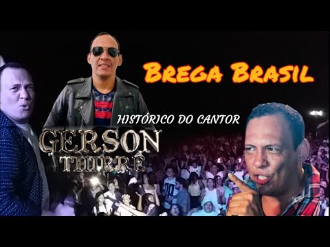 Histórico do cantor Gerson Thirrê - Brega Brasil - Brega Pop - Música ...