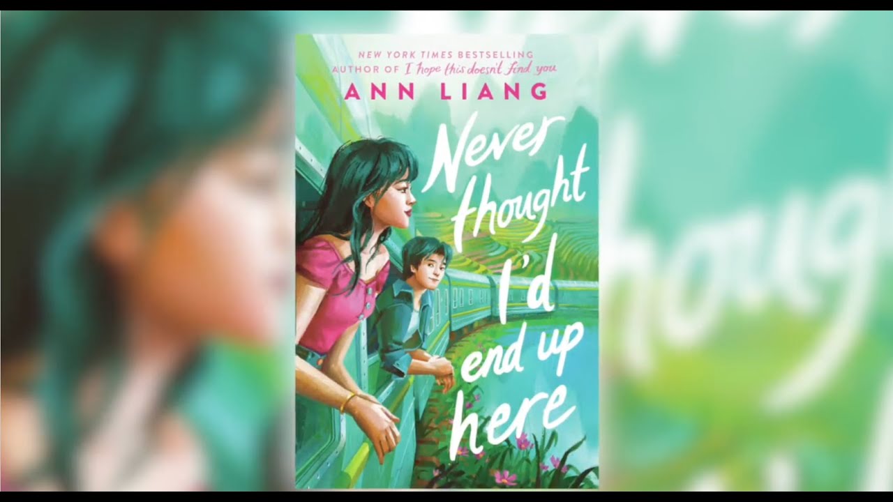 Never Thought I'd End Up Here by Ann Liang