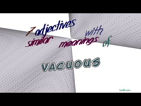 vacuous - 8 adjectives similar to vacuous (sentence examples)