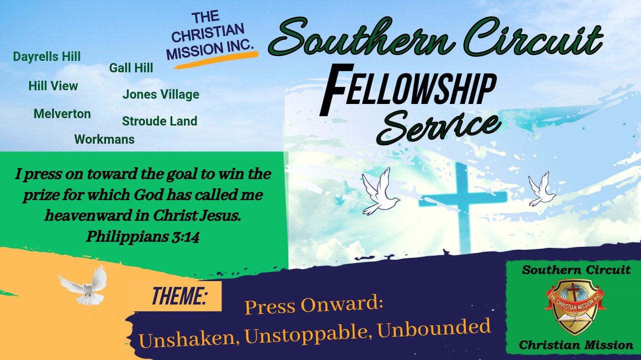 The Christian Mission Southern Circuit Fellowship Service at the Gospel Tabernacle