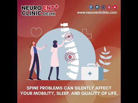 Spine Surgery Can Change Lives When Done At The Right Time! | NeuroENT Clinic Delhi