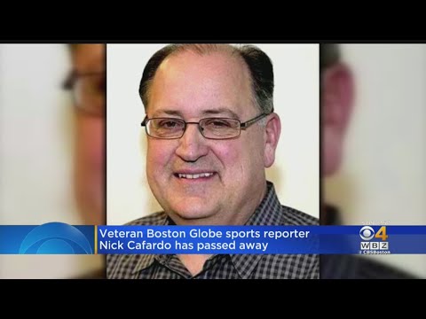 Globe Sports Reporter Nick Cafardo Has Died