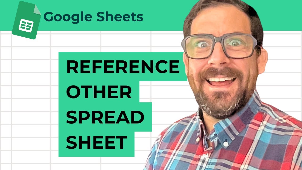 How To Reference Another Spreadsheet in Google Sheets