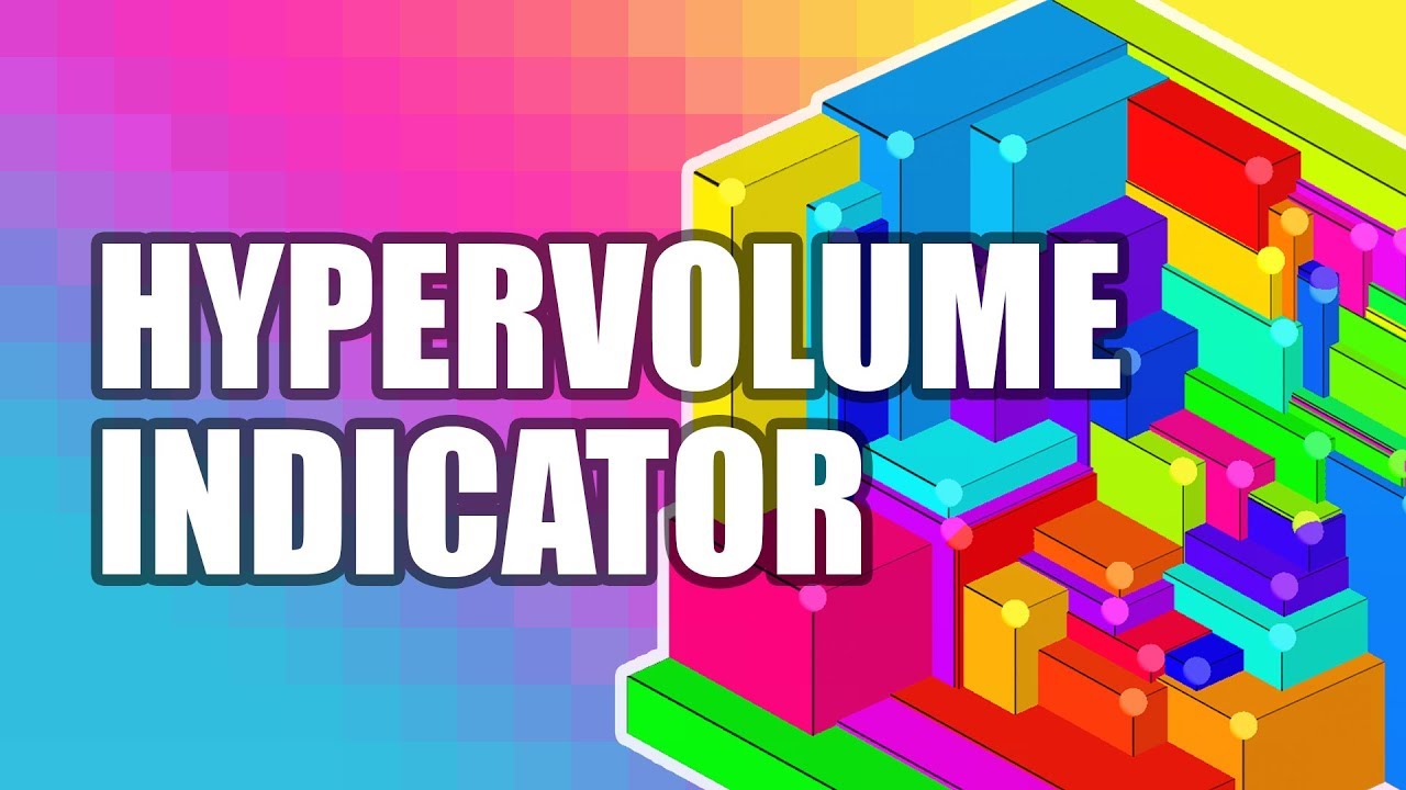 Hypervolume Indicator for Multi-Objective Problems