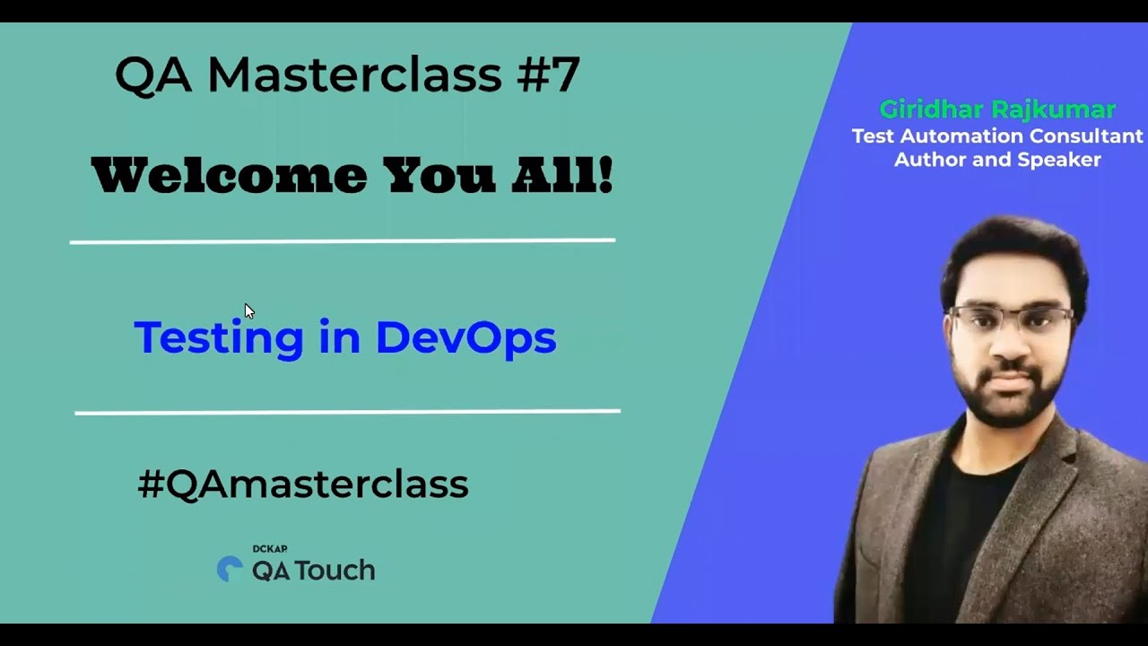 QA Masterclass #7 on Testing with DevOps