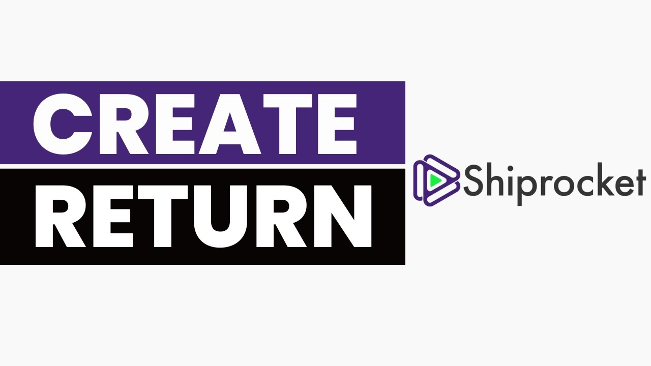 How To Create RETURN Shipment in Shiprocket (2024 Updated)