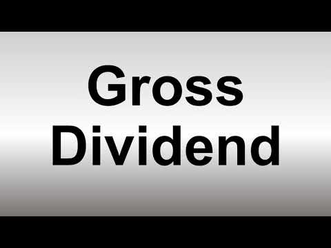 How to Pronounce Gross Dividend