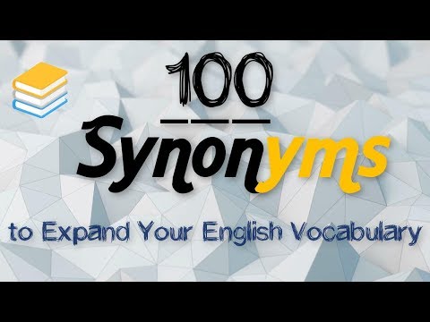 100 Synonyms to Expand Your English Vocabulary