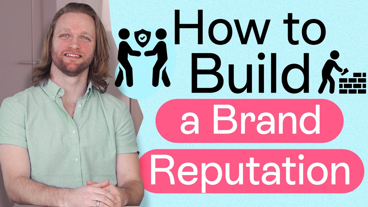 How to Develop Your Brand Reputation