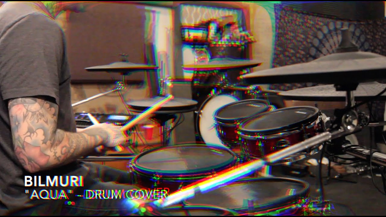 Bilmuri - Aqua (Drum Cover)