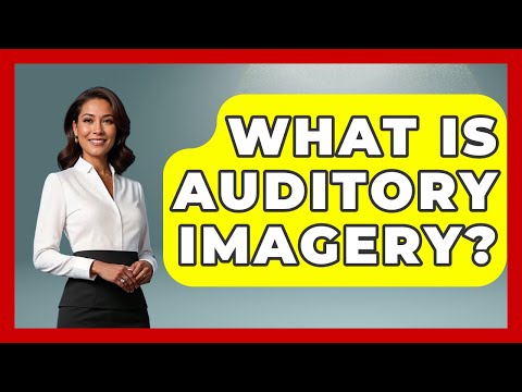 What Is Auditory Imagery? - Literary Icons
