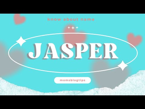 Jasper Name Meaning: Origin, Popularity & Why It’s a Timeless Choice