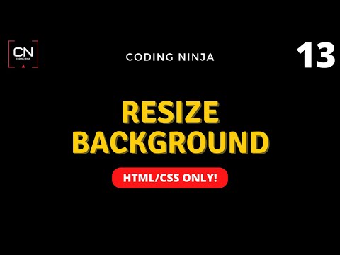How To Resize Background Image in HTML and CSS | Coding Ninja