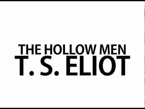 T.S. Eliot - The Hollow Men