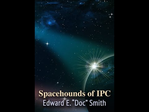 Spacehounds of IPC by E. E. "Doc" Smith - Audiobook