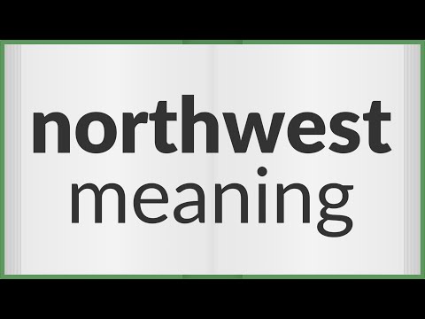 Northwest | meaning of Northwest