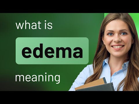 Edema — what is EDEMA meaning
