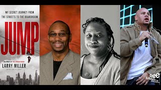 Larry Miller and Laila Lacy | Jump: My Secret Journey from the Streets to the Boardroom