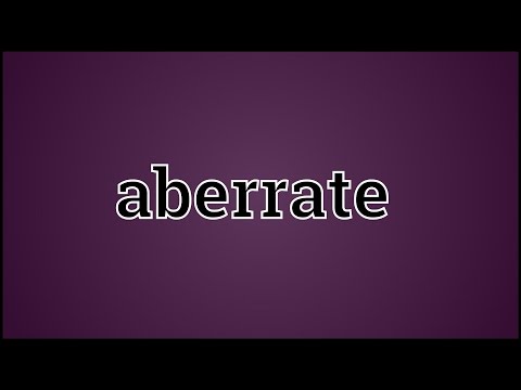 What Aberrate Means