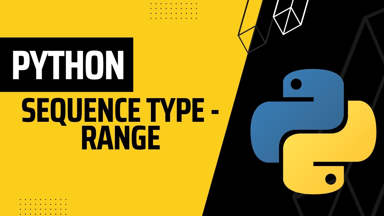 Python Sequence Type - range | Python Tutorial for Beginners