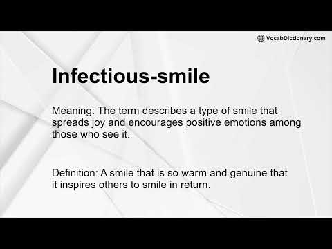 Infectious-smile Meaning