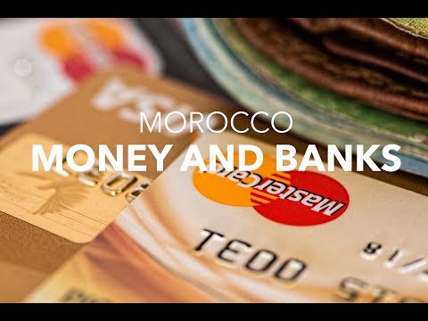 Money and banks in Morocco
