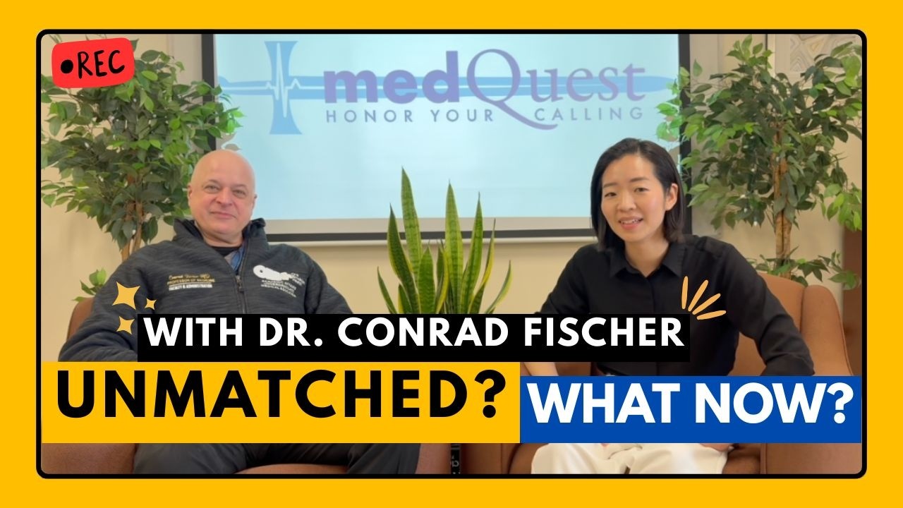Unmatched? What Now? Advice from the Program Director Dr. Conrad Fischer